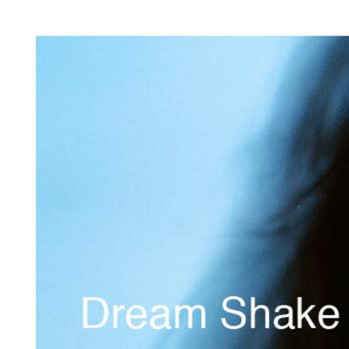 Dream Shake | Dream Shake