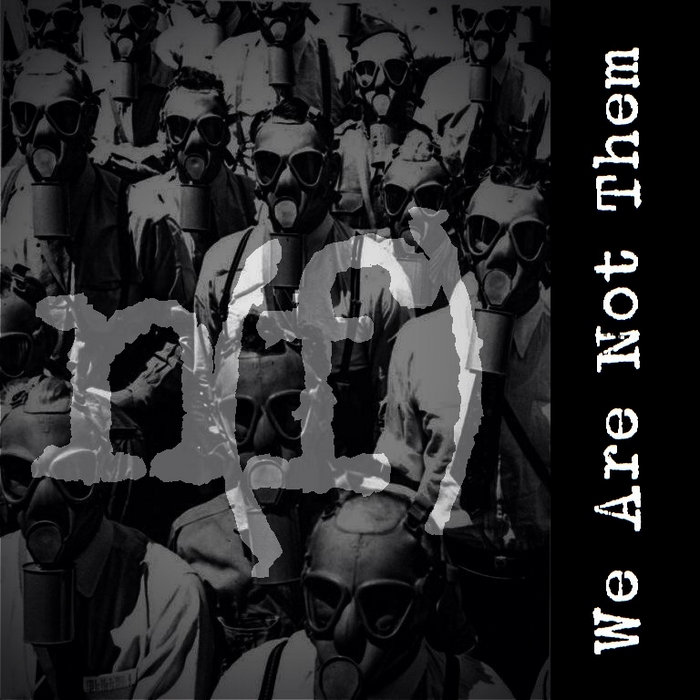 We Are Not Them | no(fun)