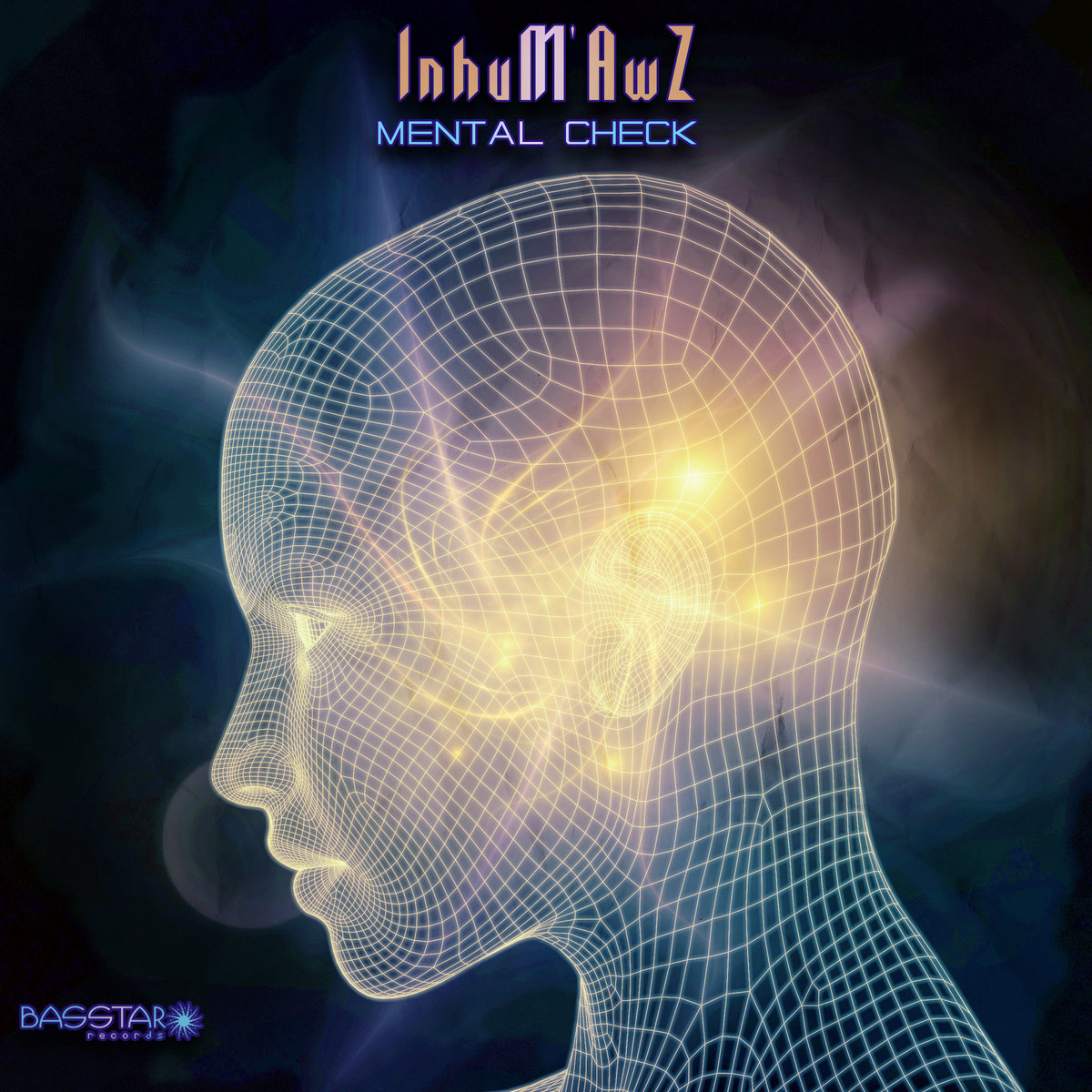 InHuM'AwZ - Mental Check (bassep138 - Bass Star Records) | Bass Star ...