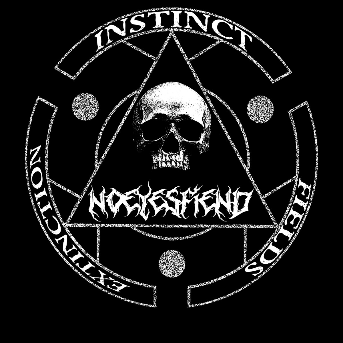 EXTINCTION INSTINCT FIELD | Noeyesfiend