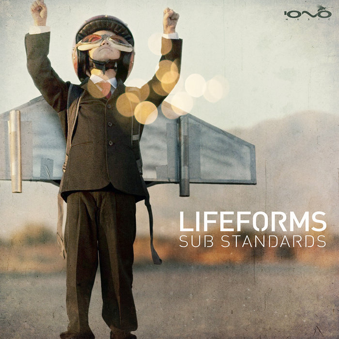 Sub Standards | Lifeforms | IONO MUSIC