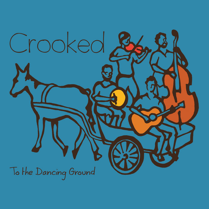 To the Dancing Ground | Crooked