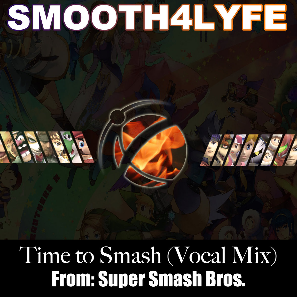 Time to Smash (Super Smash Bros.) (Vocal Mix) | Smooth4Lyfe
