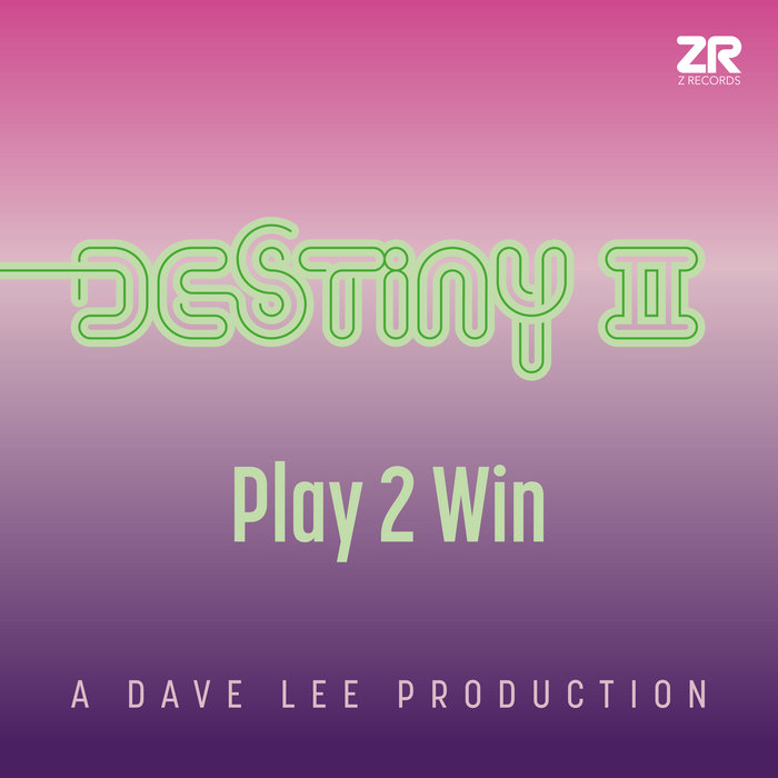 "Play 2 Win" | Destiny II | Z Records
