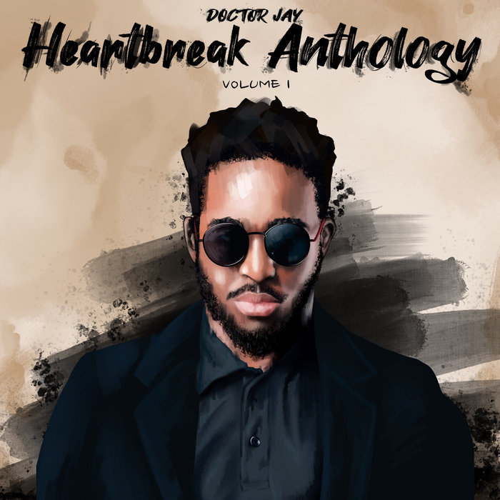 Heartbreak Anthology: Volume 1 | DOCTOR JAY