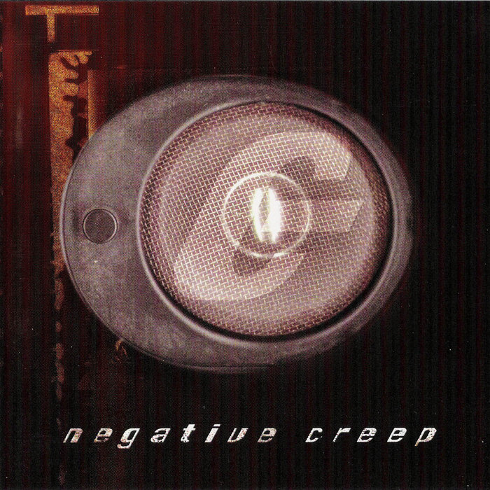 Negative Creep | NEGATIVE CREEP