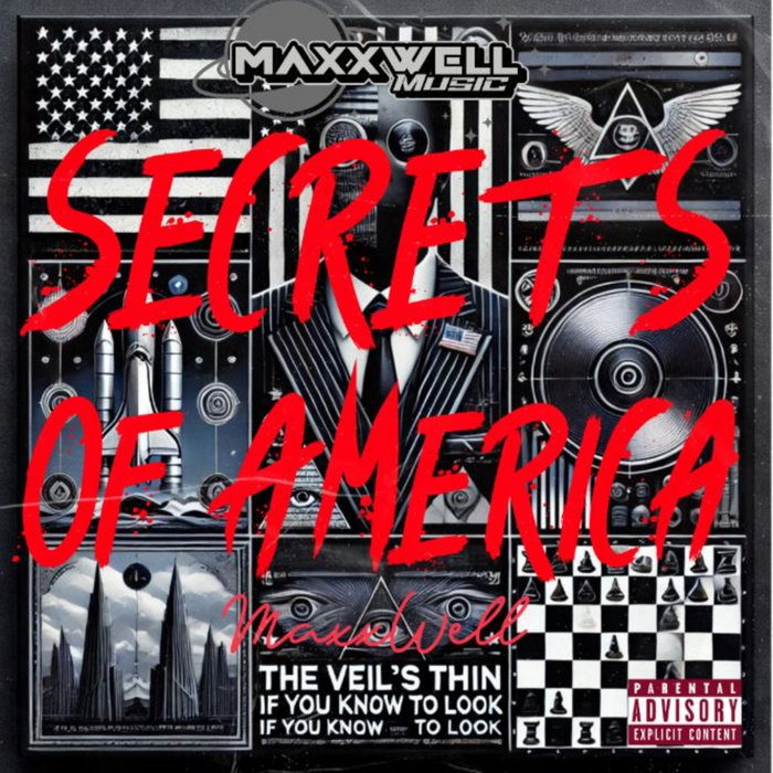 The Secrets Of America by MaxxWell Music | DREP Presents: MaxxWell ...