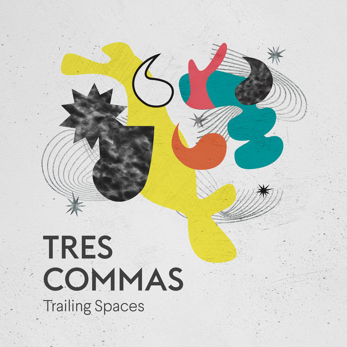 Trailing Spaces | Tres Commas