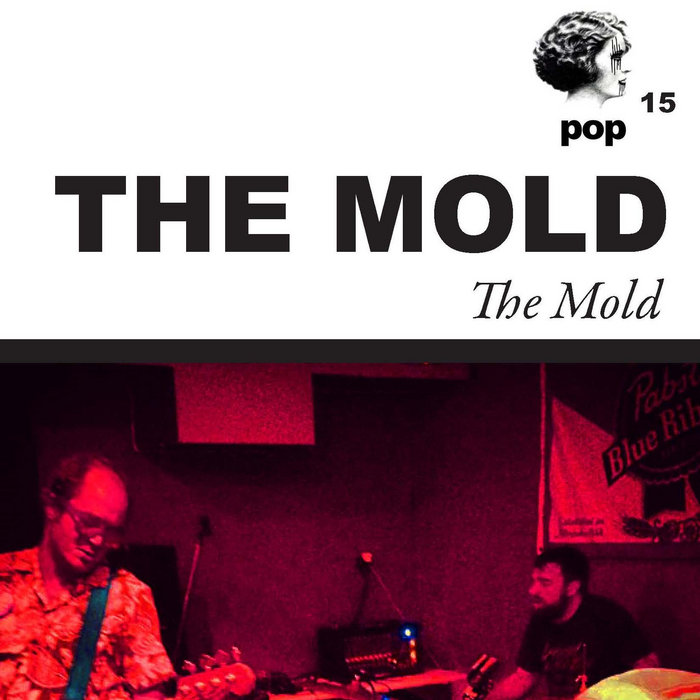The Mold | The Mold | popnihil