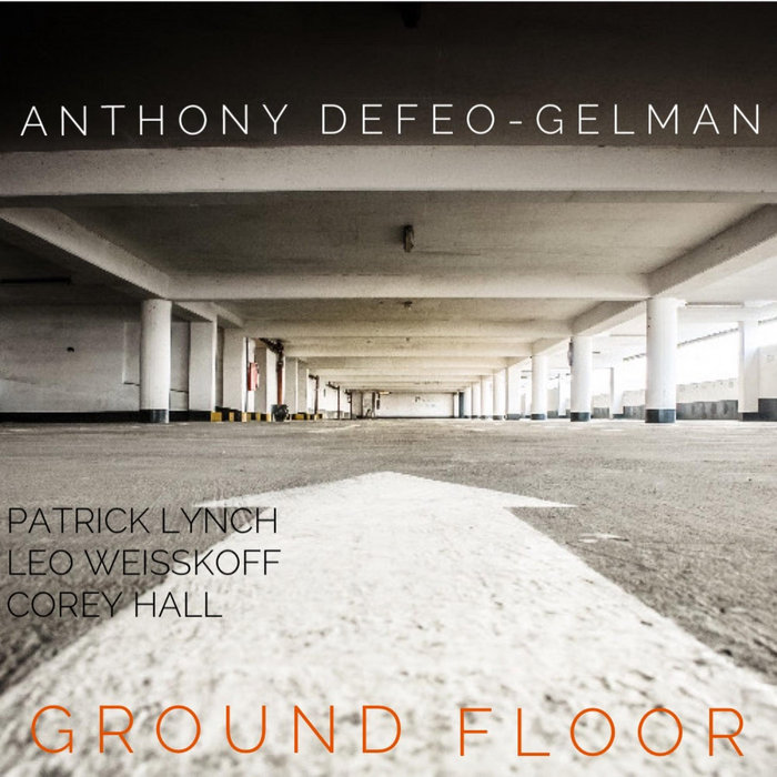 Ground Floor | Anthony Defeo-Gelman