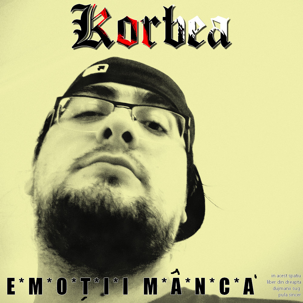 E * M * O * Ț * I * I M * Â * N * C * A | Korbea