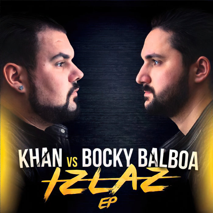 Izlaz EP | Khan x Bocky Balboa | Khan