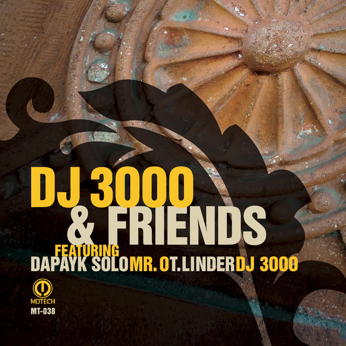 DJ 3000 & Friends | Motech