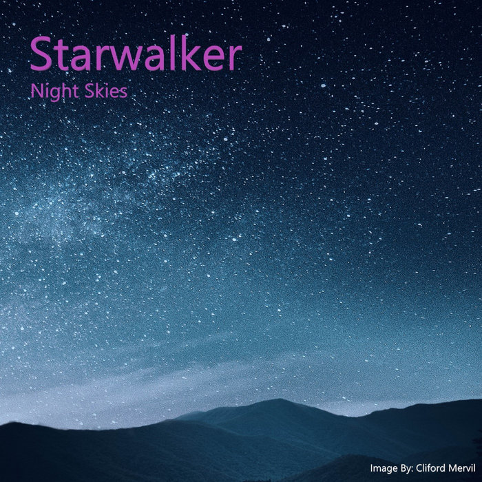 Night Skies | Starwalker