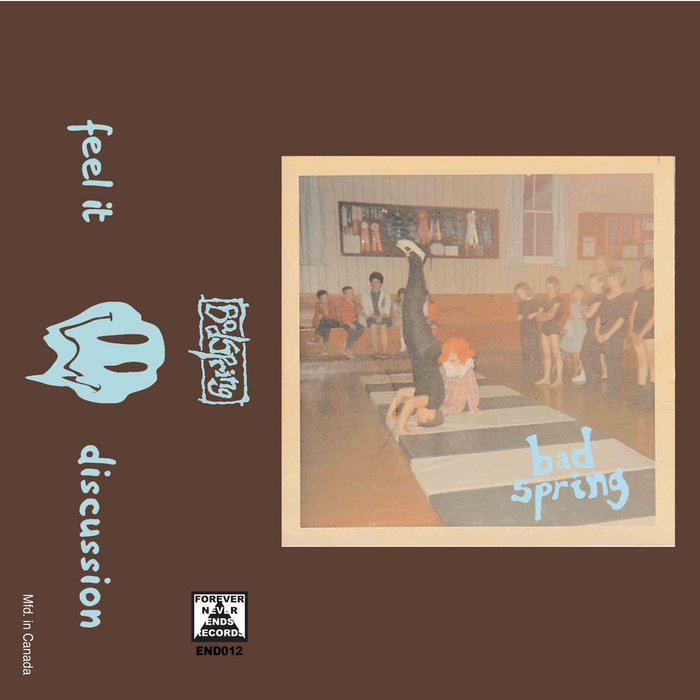Tape 2 | Bad Spring | Forever Never Ends Records