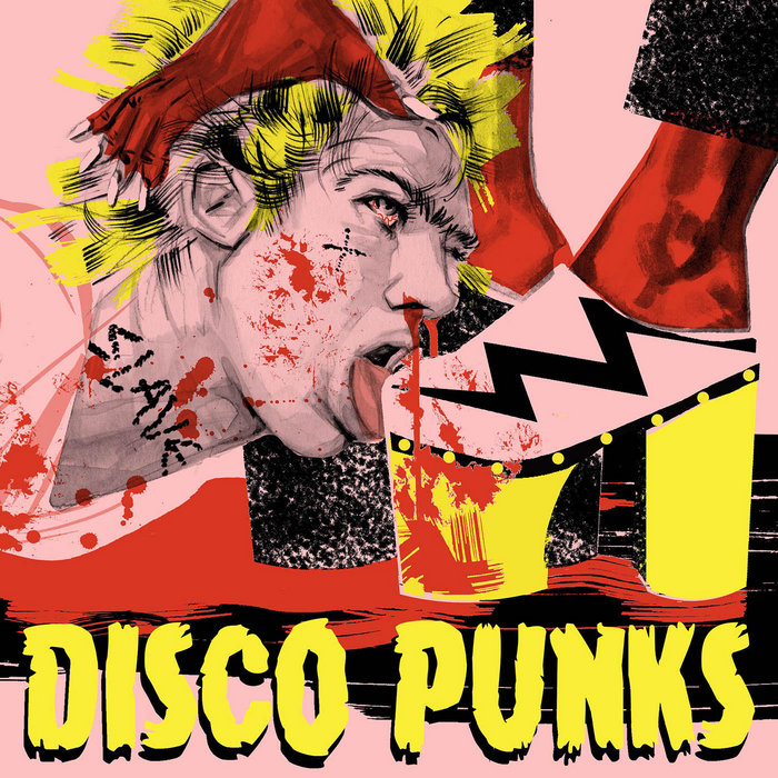 DISCO PUNKS Vol.1 Dance or Die!! | Various Artists | Disco Punks