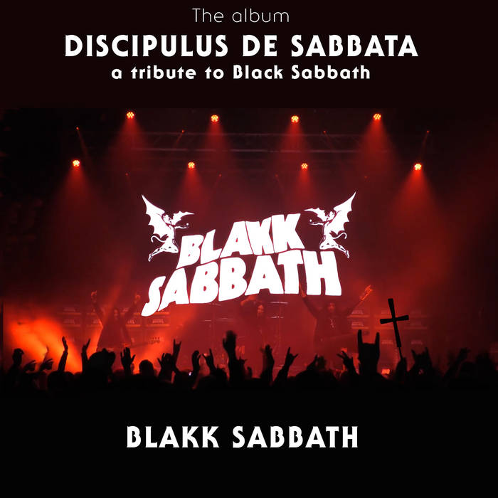 Discipulus de Sabbata - a tribute to Black Sabbath | Blakk Sabbath