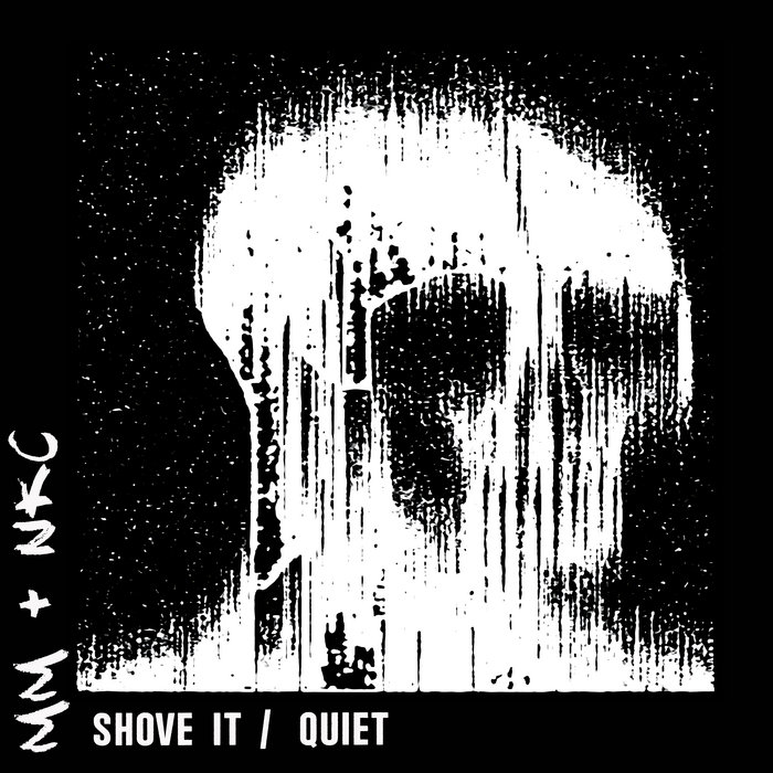 SHOVE IT / QUIET | Dj MM
