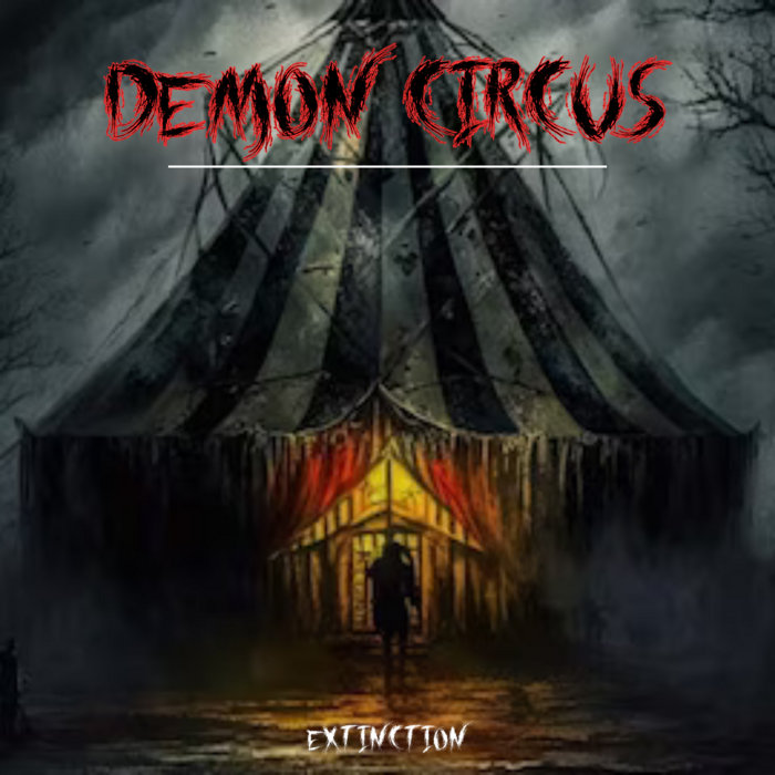 Extinction | Demon Circus