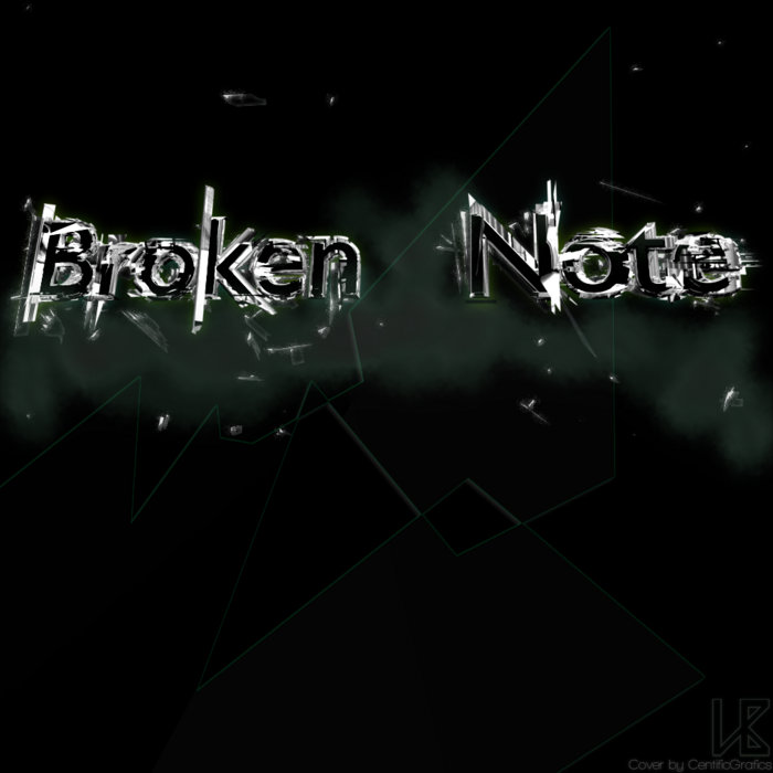 Broken Note EP | HouseBreaker