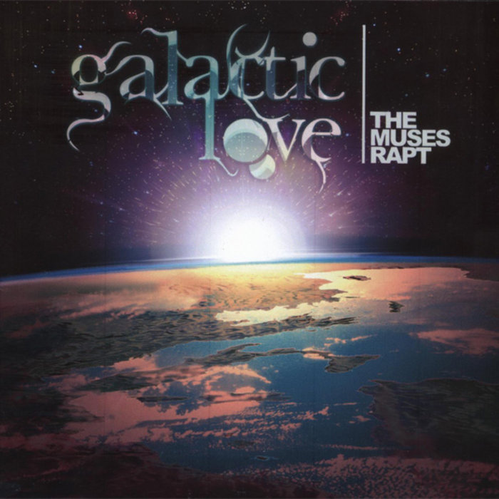Galactic Love | The Muses Rapt