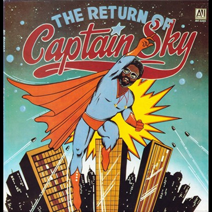 The Return Of Captain Sky | Captain Sky