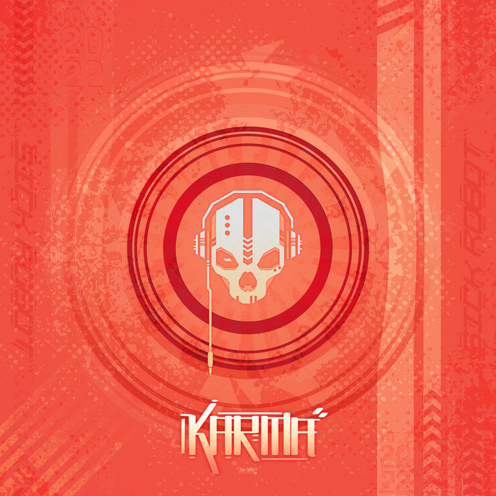 KARMA | Sick Robot