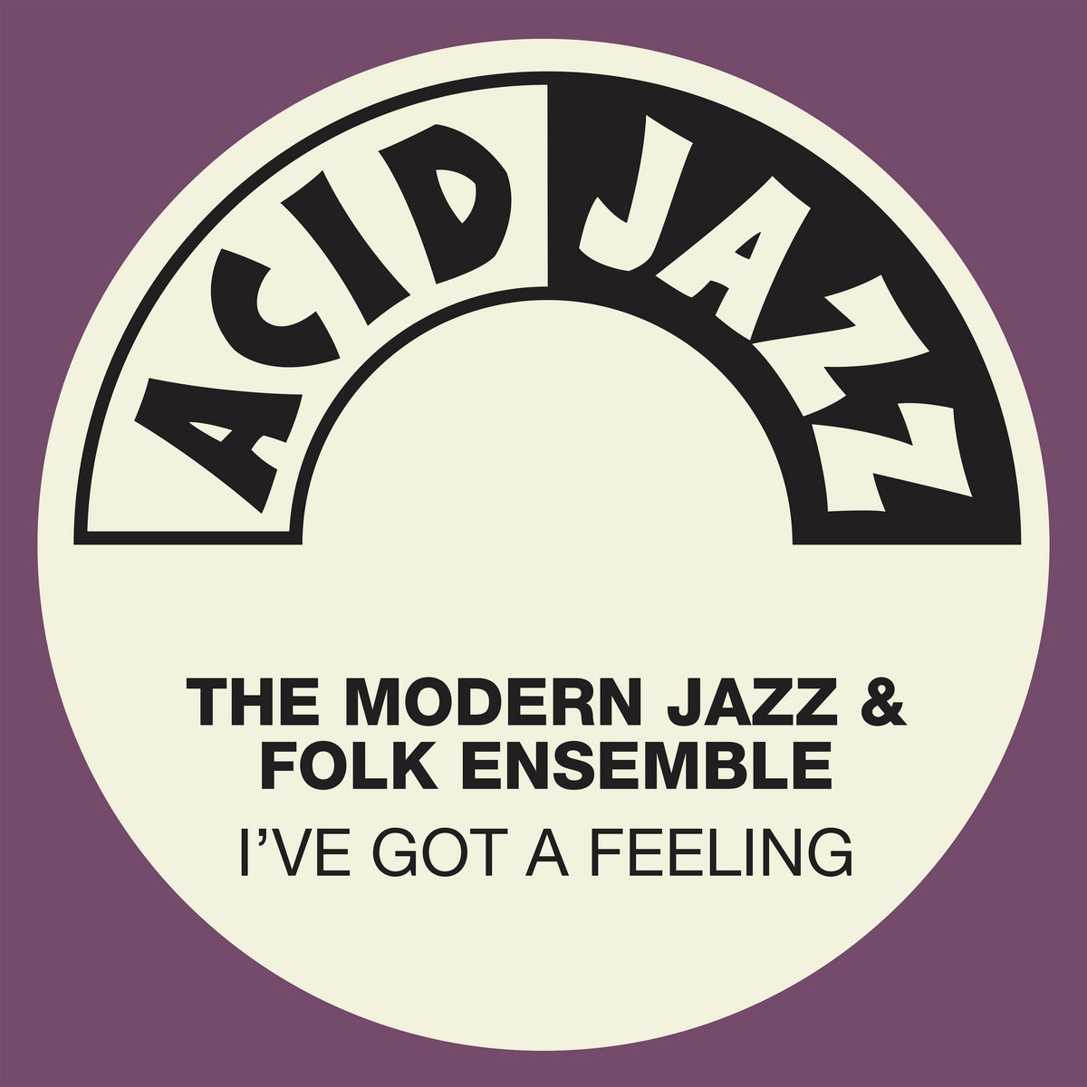 I've Got A Feeling (feat. Jacqui McShee) | The Modern Jazz & Folk ...