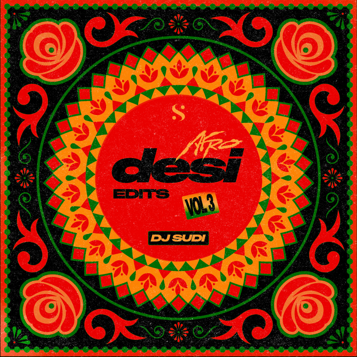 AfroDesi Edits Vol 3 | DJ SUDI