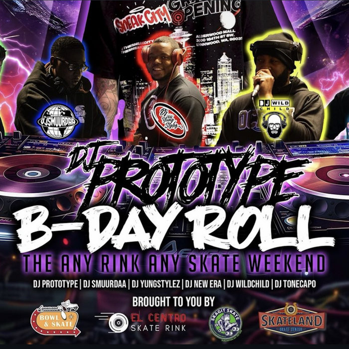 Prototype B-Day Roll - 2024 | Dj WildChild HTX