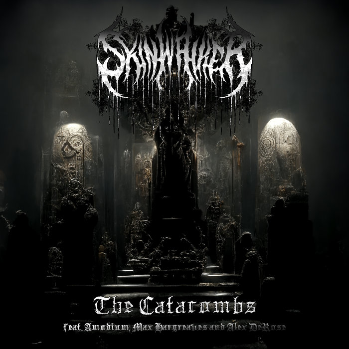 The Catacombs (Shadow of Intent Cover) | Skinwvlker