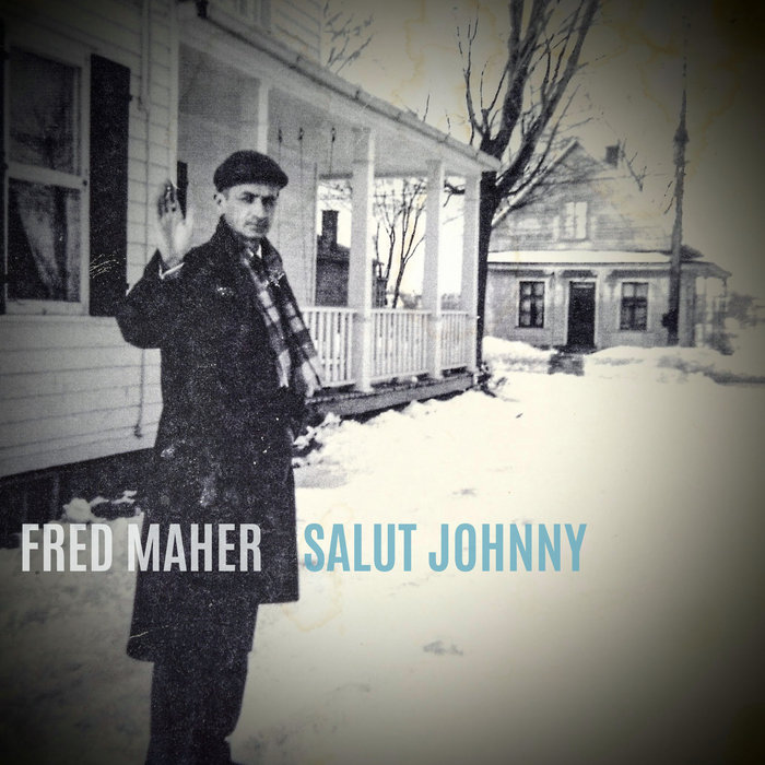 Salut Johnny | Fred Maher