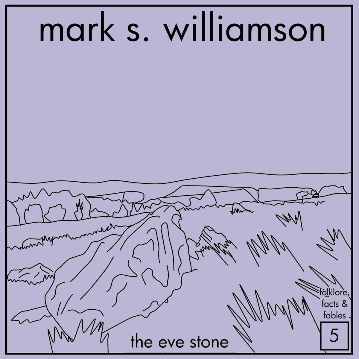 folklore, facts and fables 5: the eve stone | mark s. williamson ...