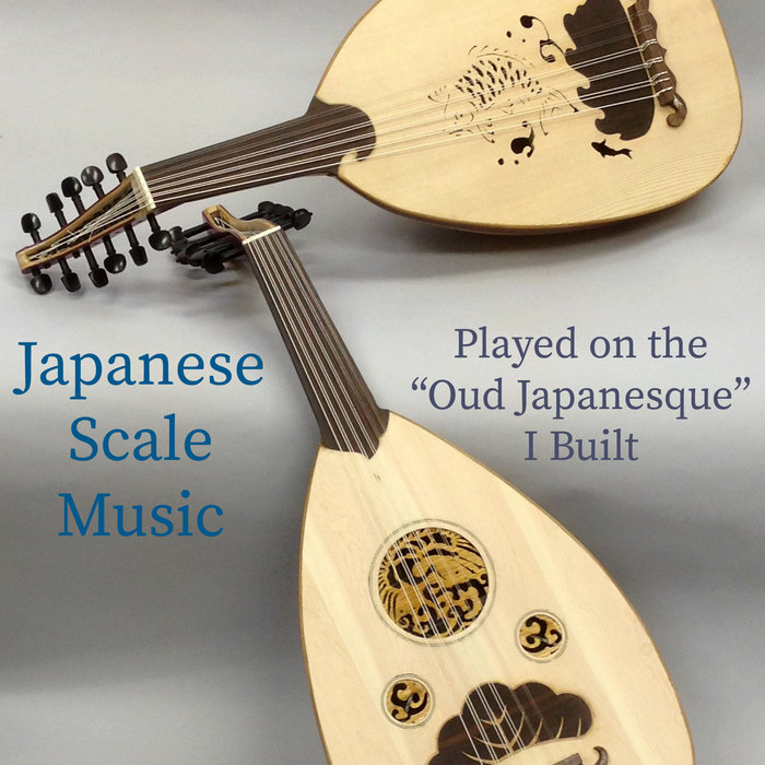 Japanese Scale Music Played on the “Oud Japanesque” I Built | Minoru ...