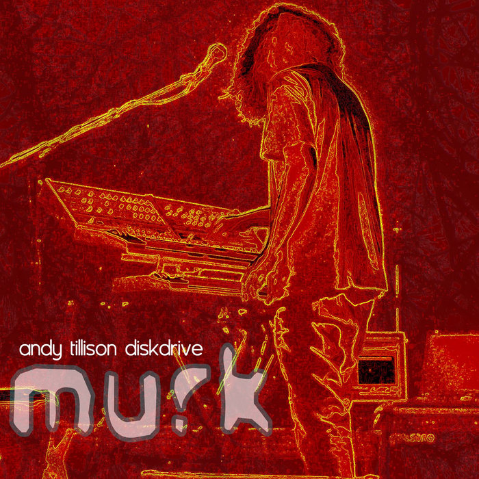 Murk | Andy Tillison Diskdrive. | Andy Tillison/The Tangent