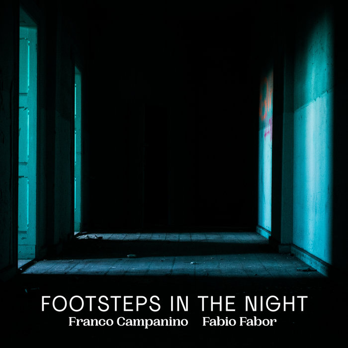 Footsteps in the Night | Franco Campanino, Fabio Fabor, Sandro ...