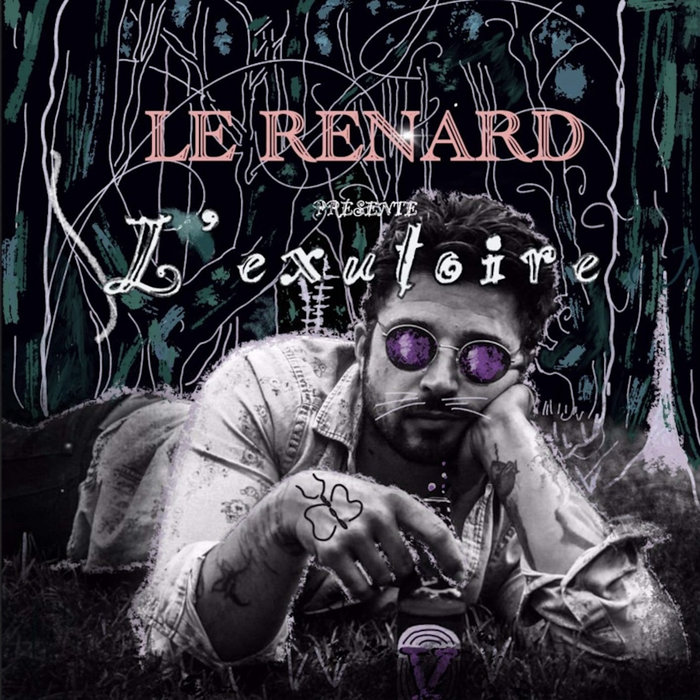 L'exutoire | LE RENARD