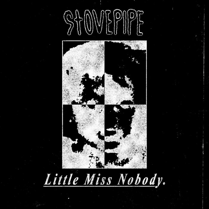 Little Miss Nobody | Stovepipe