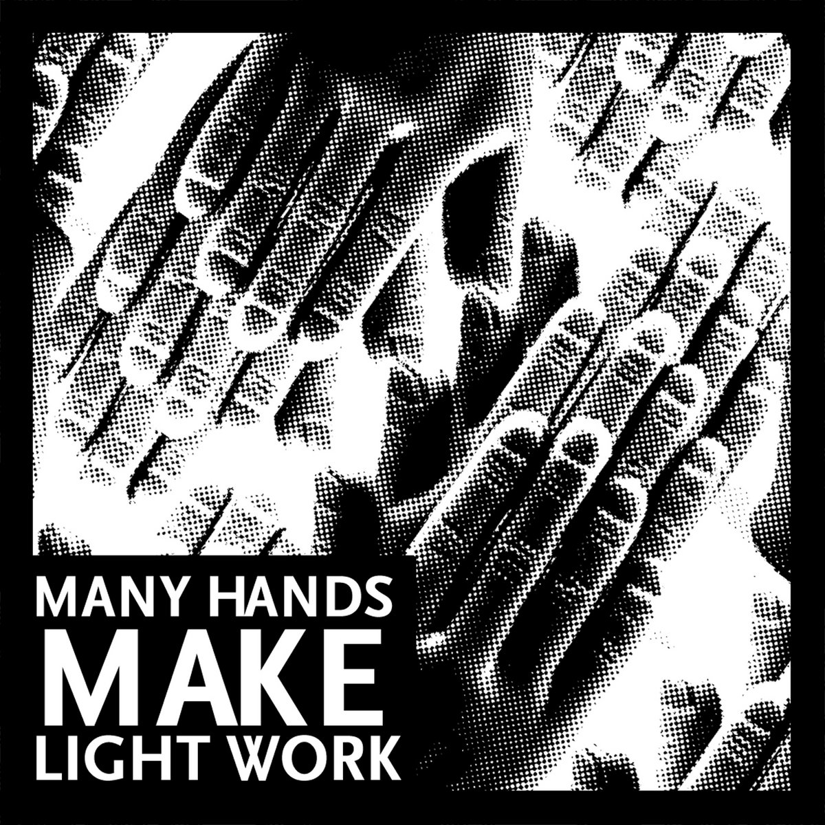 Many Hands Make Light Work