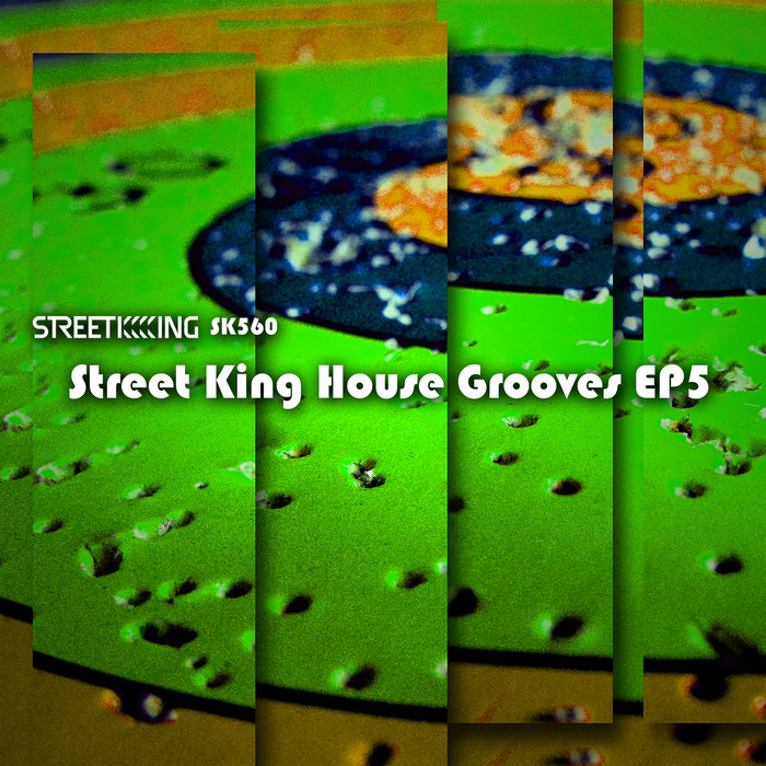 Street King House Grooves EP 5 | Various Artists | King Street Sounds