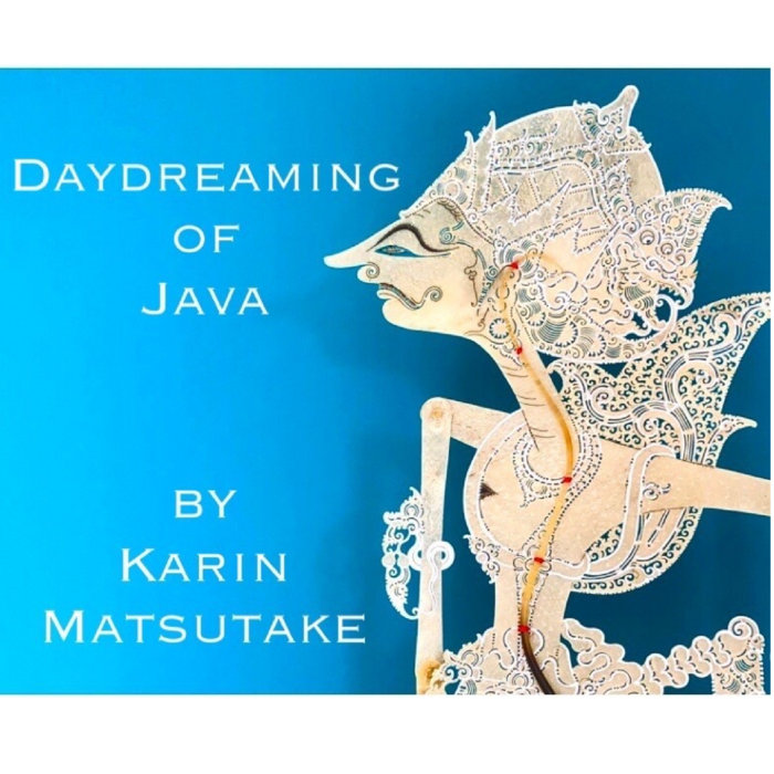 Daydreaming of Java (original koto songs inspired by Javanese music ...