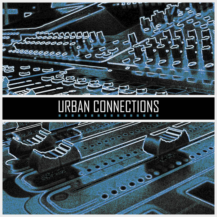 Urban Connections: XVI | Various | Urban Connections