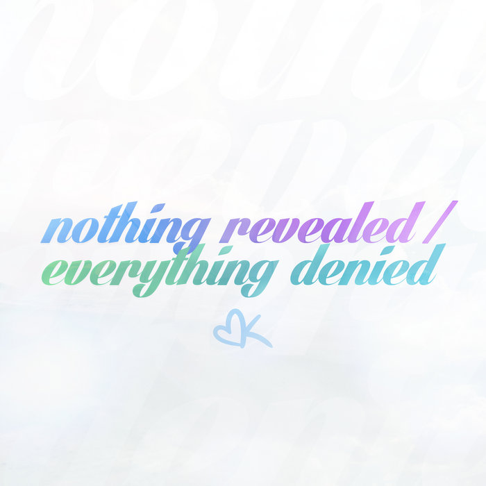 Nothing Revealed / Everything Denied | Amphyvi (Kbbles), Dream ...