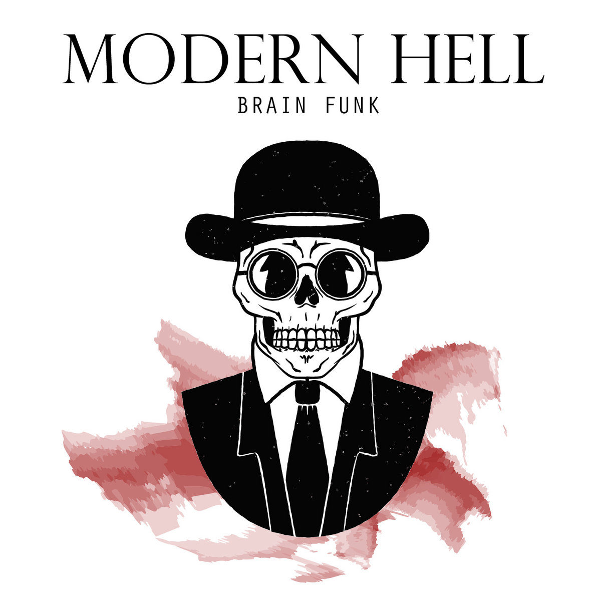 Modern Hell | Brain Funk