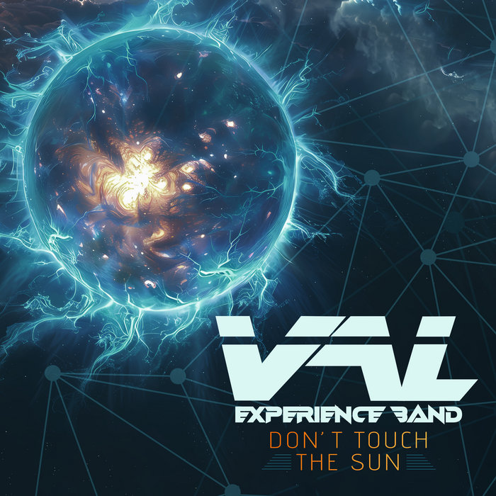 Don't Touch The Sun | VAL EXPERIENCE BAND