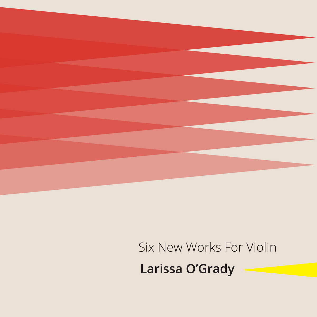 Six New Works for Violin | Larissa O'Grady