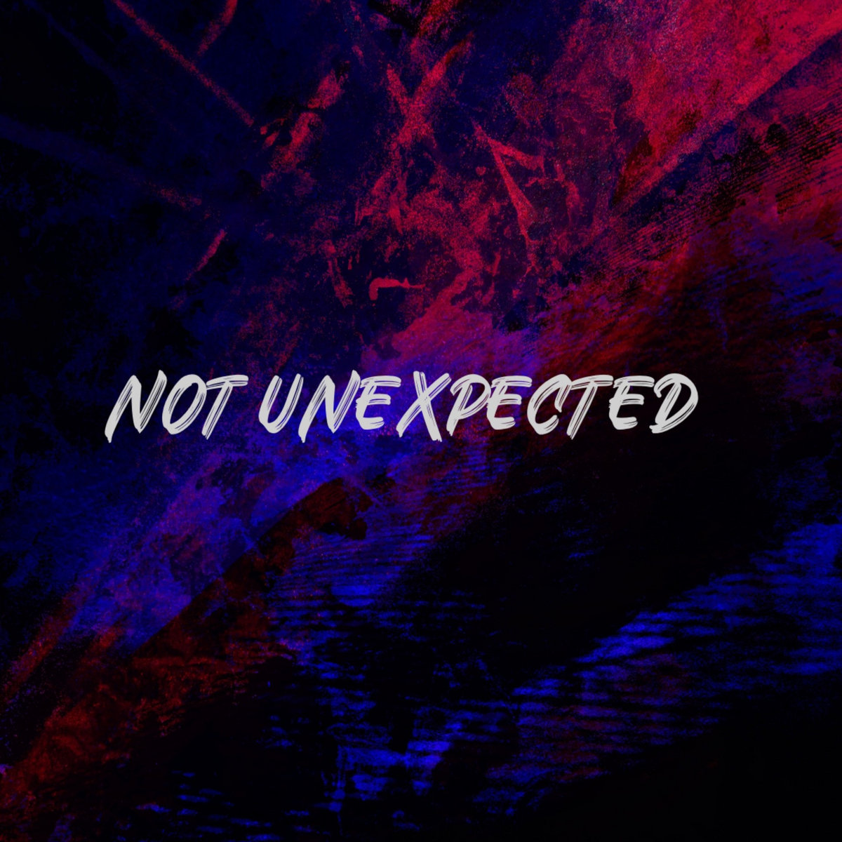 Not Unexpected | Future Intent