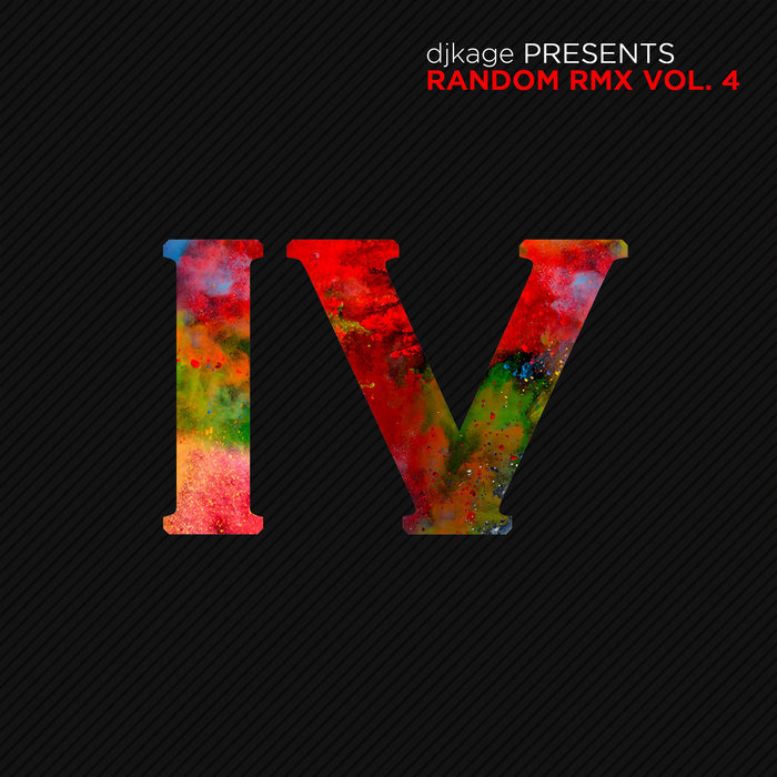 djkage PRESENTS: RANDOM RMX VOL. 4 | djkage