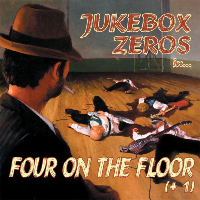 Four On The Floor (+1) | Jukebox Zeros