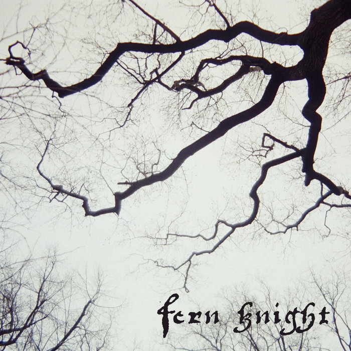 Fern Knight | Fern Knight